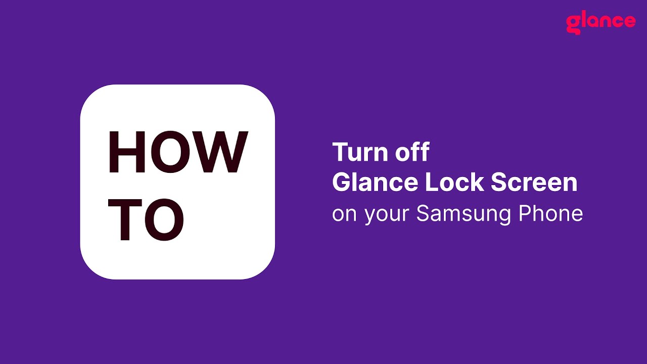 How to Turn Off Glance in Samsung: A Step-by-Step Guide - YouTube