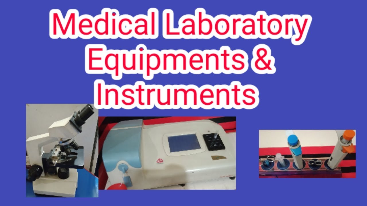 Laboratory Equipment instruments Names | laboratory machines | medical ...