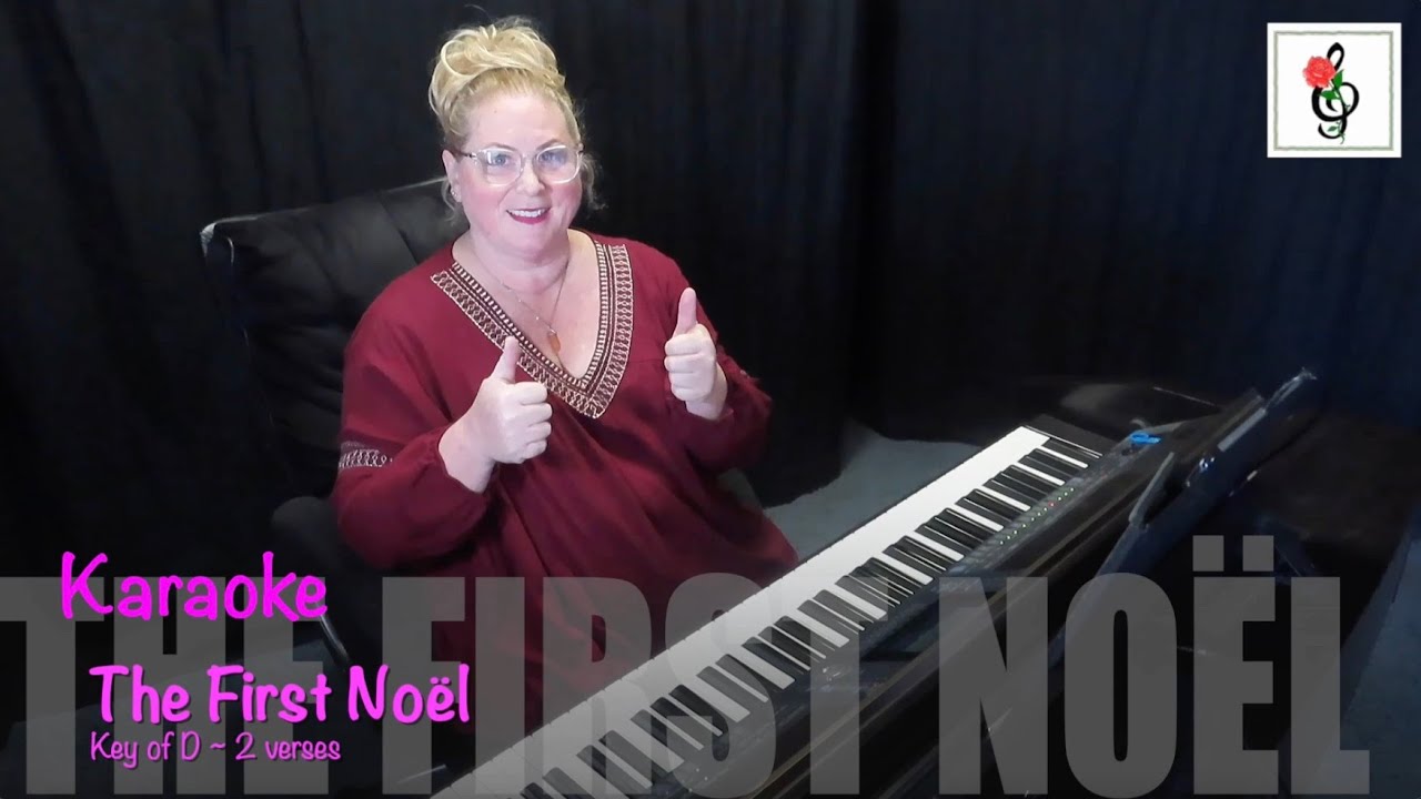 The First Noël - Key of D - Karaoke with Brenda - YouTube