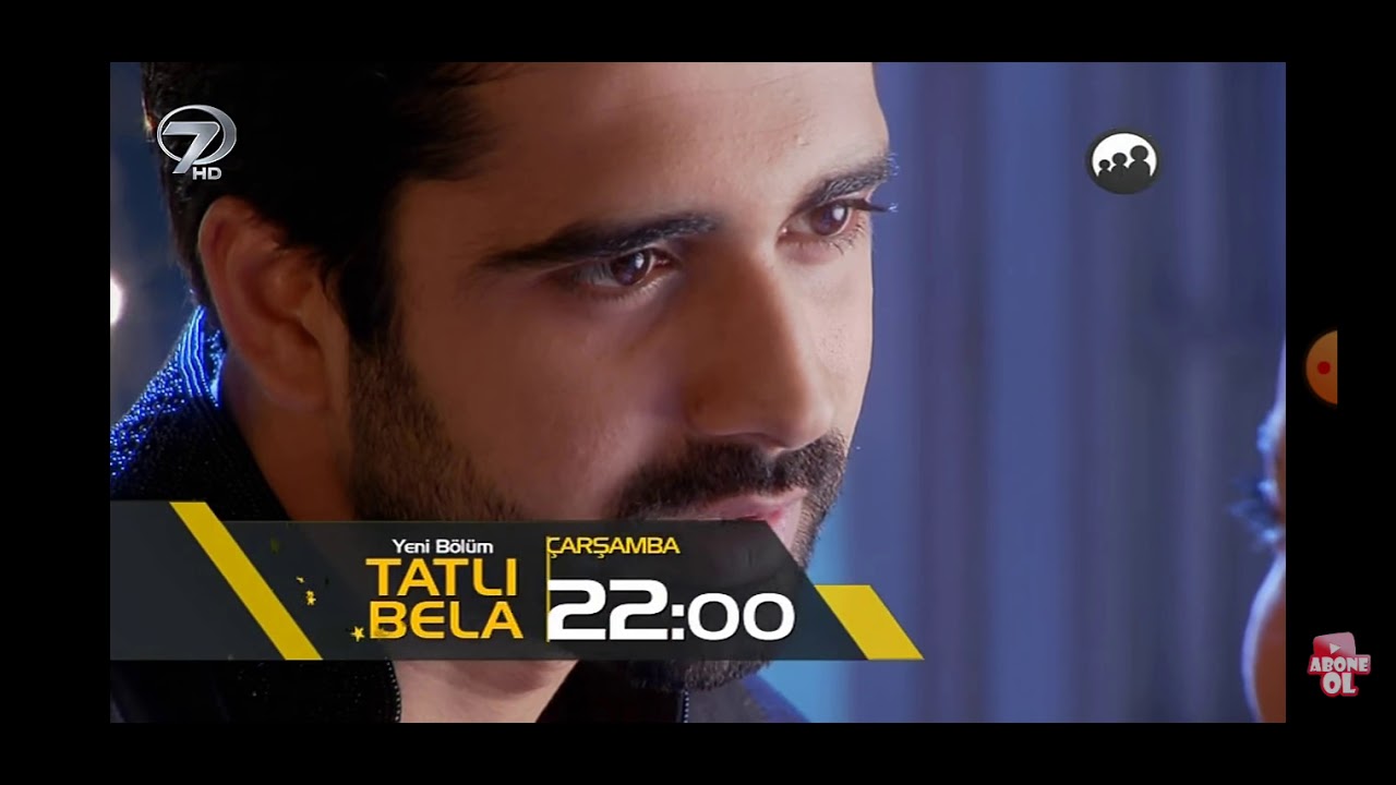 TATLI BELA 17. BOLUM FRAGMANI 10 ŞUBAT ÇARŞAMBA GÜNÜ FRAGMANI # ...