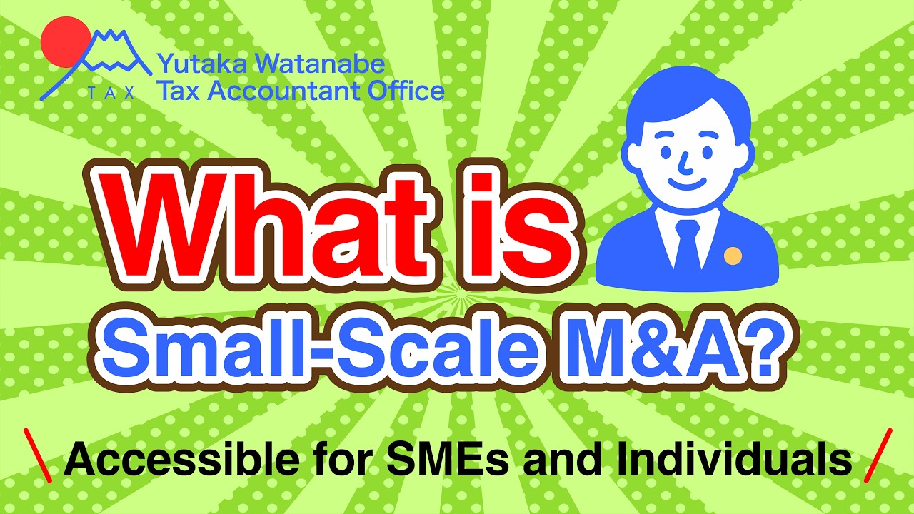 What is Small-Scale M&A?Accessible for SMEs and Individuals - YouTube