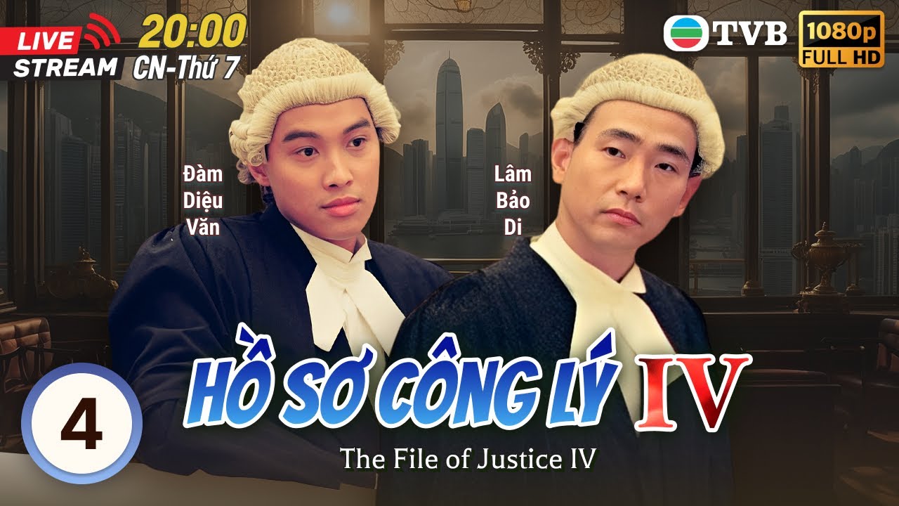[LIVE] TVB Hồ Sơ Công Lý IV (The File of Justice IV) 4/26 | Âu Dương Chấn Hoa, Trần Tú Văn ...