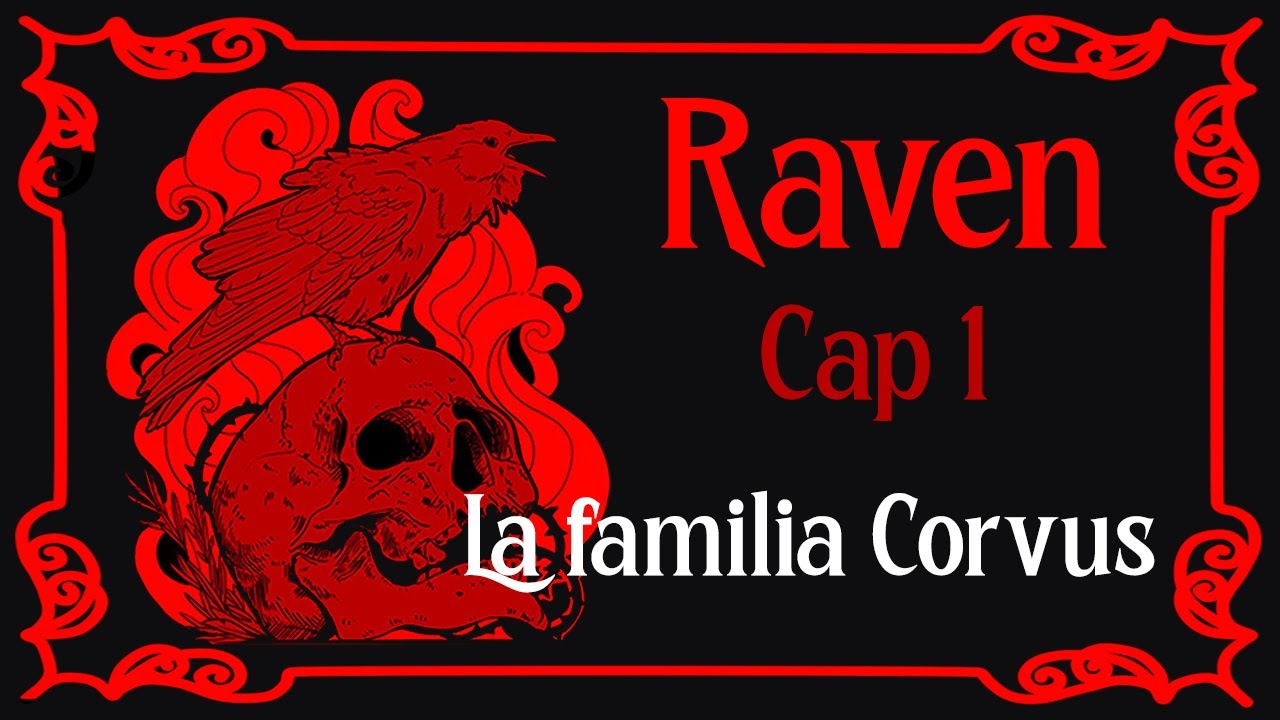 Raven, Bajo el ala del cuervo. Episodio 1: La familia Corvus. - YouTube