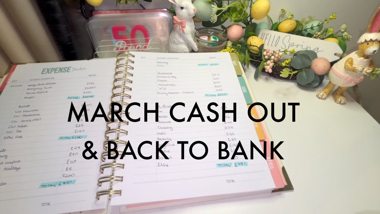 🌸🐰 MARCH CASH OUT 🐰🌸- DID WE GET TO £10,000? - YouTube