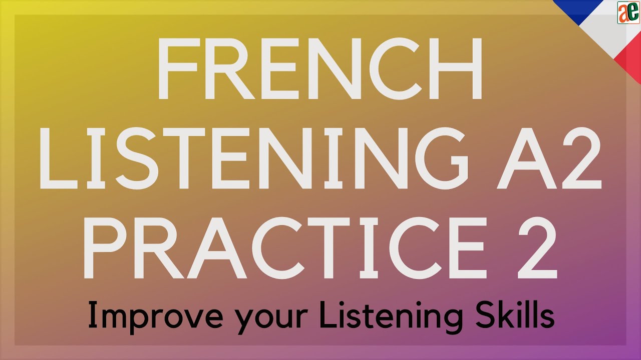 FRENCH LISTENING 2 - A2 | FRENCH FOR BEGINNERS - YouTube