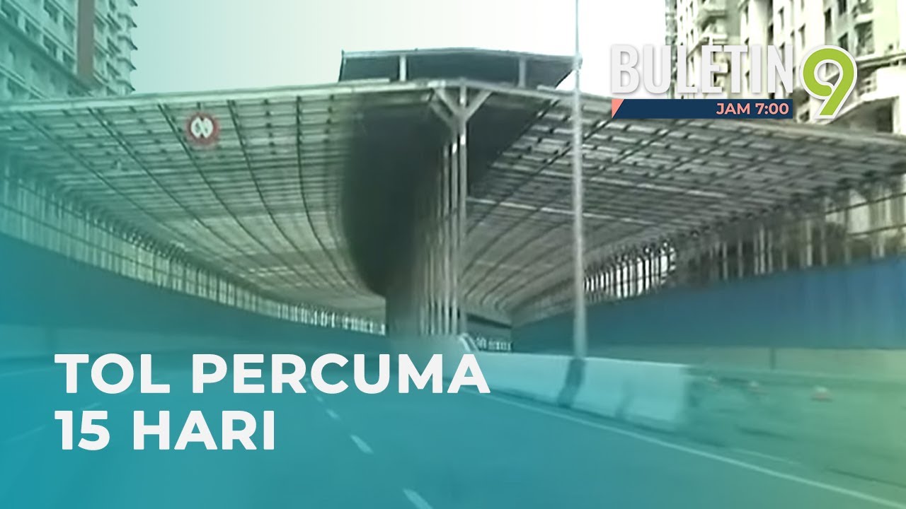 Pembukaan DASH: Tol Percuma Sehingga 30 November - YouTube