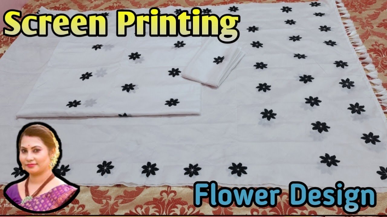 Screen Printing Flower Design || কাপোৰ যোৰ কেনেকৈ কৰিলোঁ চাও আহক ...