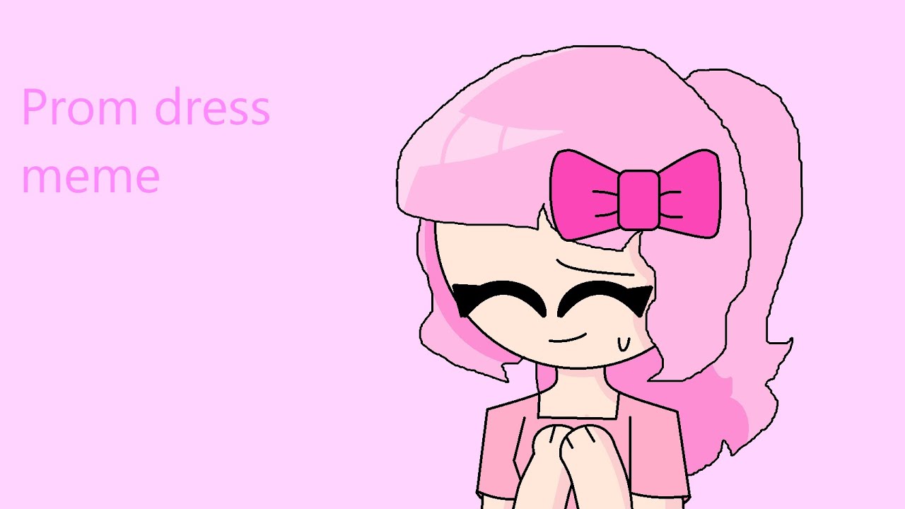 Prom dress | Animation meme | Gift for Carla - YouTube