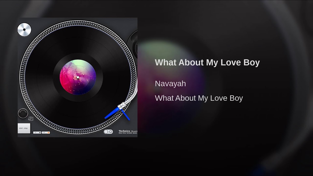 Navayah - What About My Love Boy - YouTube
