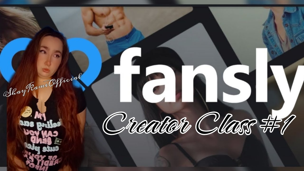 Fansly Creator Class #1 - YouTube