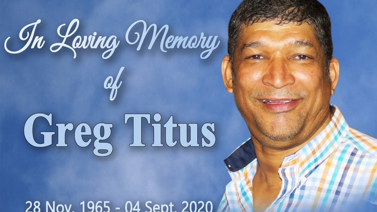 In loving memory of Greg Titus - YouTube
