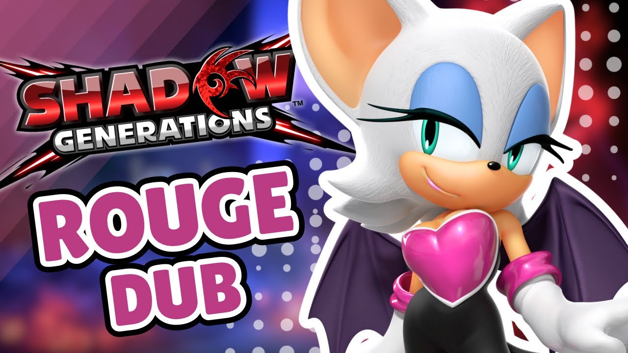 Dubbing Over Rouge the Bat in Shadow Generations!🦇💎 - YouTube