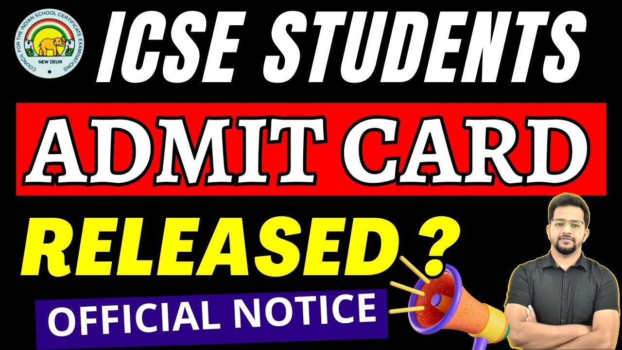 🔥 ICSE / ISC ADMIT CARD Update | कब आएगा Admit Card | @ICSE_NEWS | ICSE ...