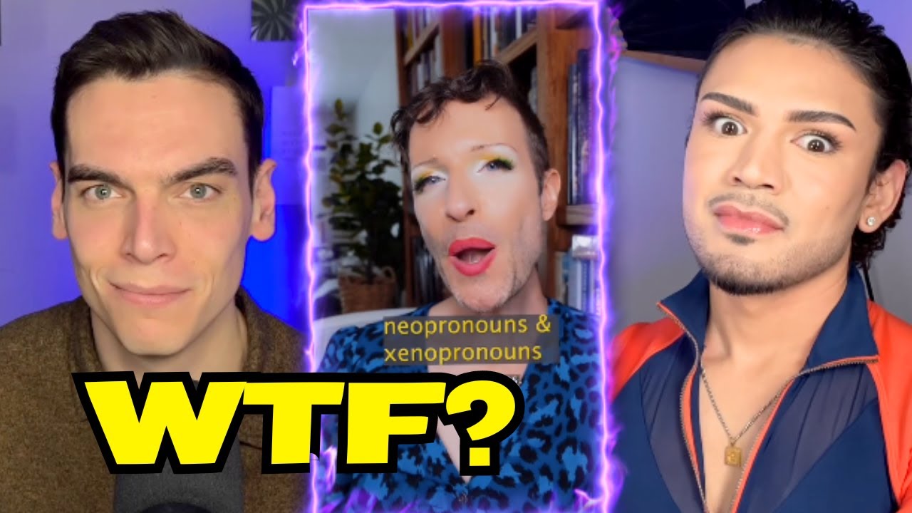 ‘Xenopronouns’: Normal gays react to LGBT TikTok insanity! - YouTube