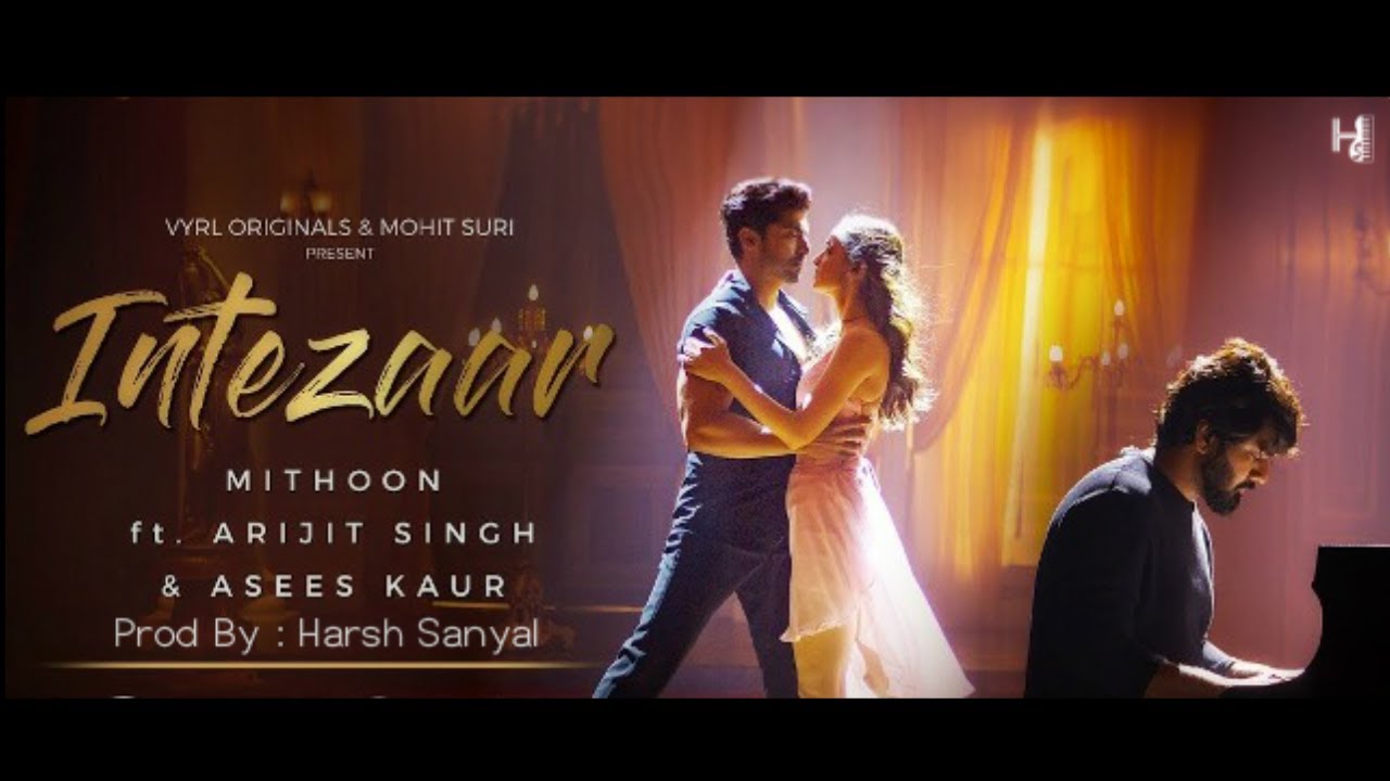Intezaar - Instrumental Cover Mix (Arijit Singh/Mithoon/Asees Kaur ...