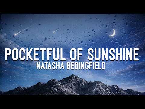 Natasha Bedingfield - Pocketful of Sunshine (Lyrics)