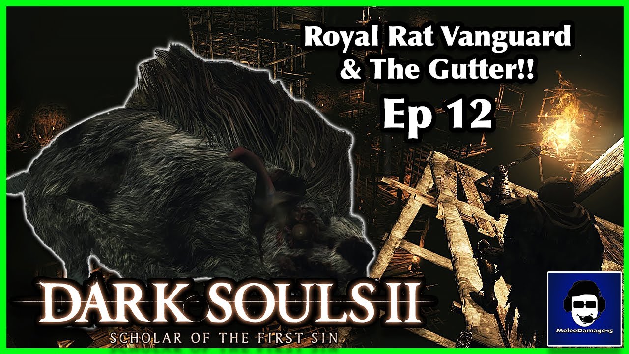 Royal Rat Vanguard Fight & The Gutter's Maze!! - Dark Souls 2: SotFS ...