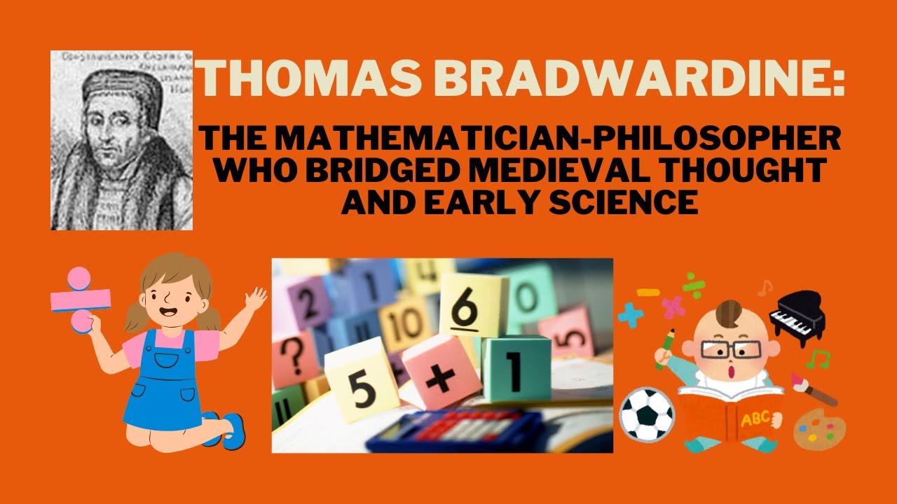 Thomas Bradwardine: The Mathematician-Philosopher Who Bridged Medieval ...