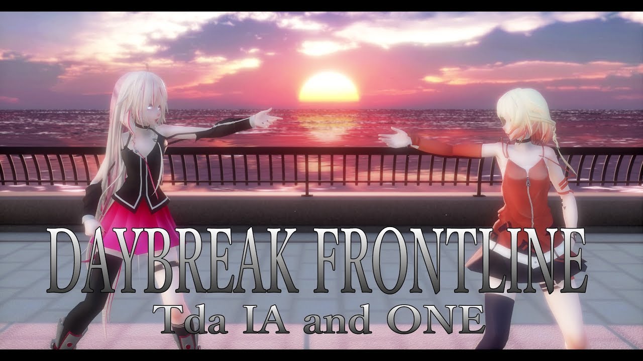 1570【MMD】DAYBREAK FRONTLINE 【Tda IA and ONE】 - YouTube