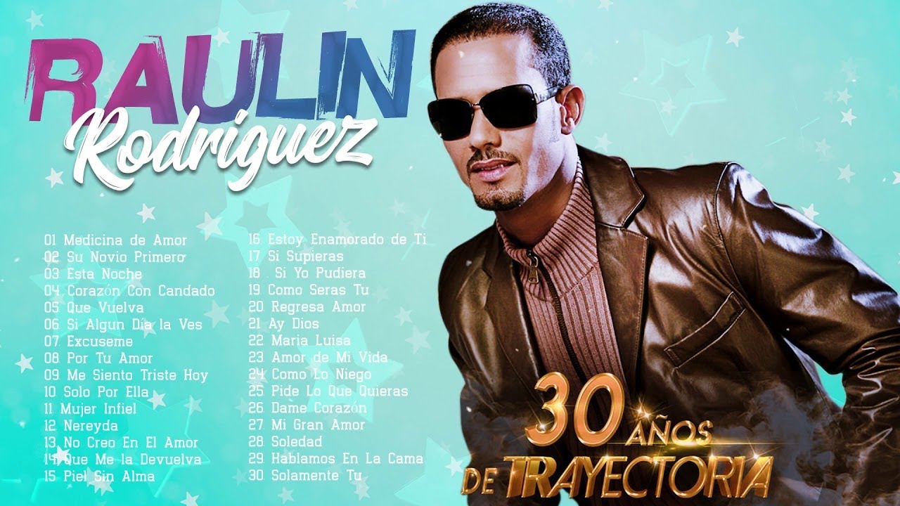 Raulin Rodriguez Mix, Bachata Mix Lo Mas Nuevo De La Bachata - YouTube
