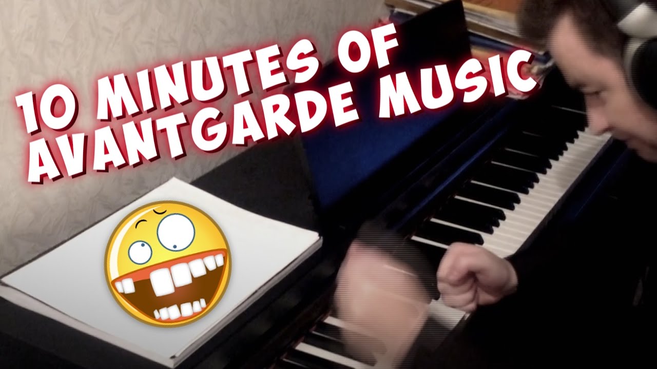 10 minutes of Avantgarde Music/10 минут авангарда - YouTube