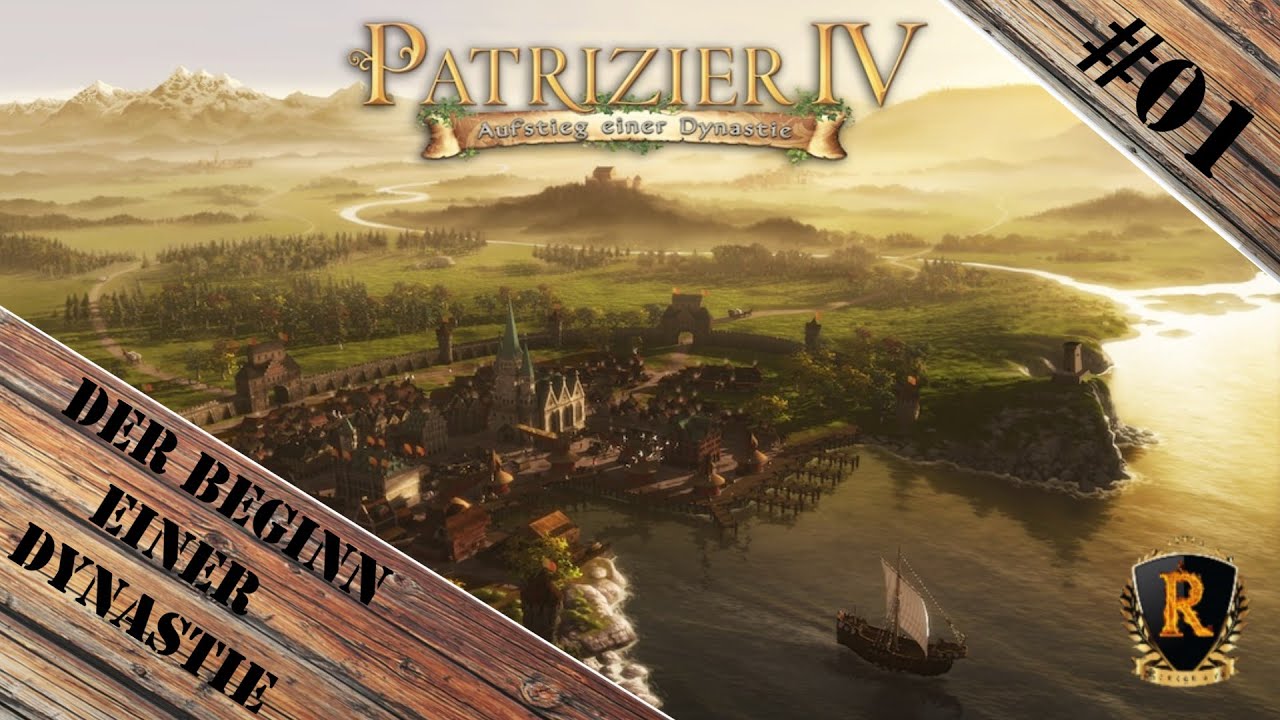 Patrizier 4 | #01 Der Beginn einer Dynastie | Let´s Play deutsch ...