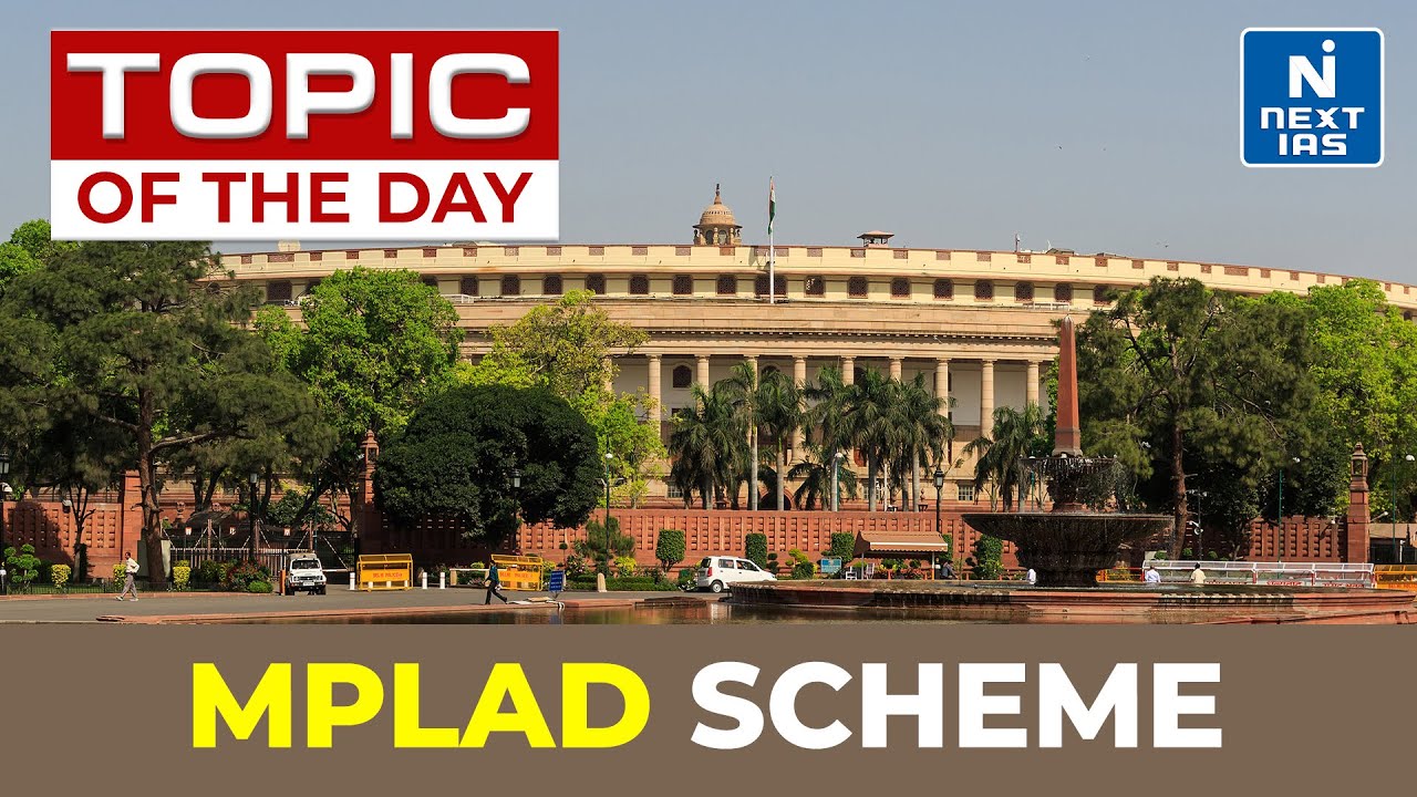 MPLAD Scheme - UPSC | NEXT IAS - YouTube