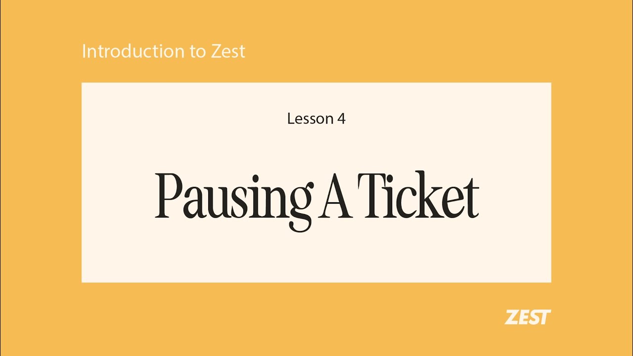 Can you Pause a Ticket in Zest? | Knowledge Base - YouTube