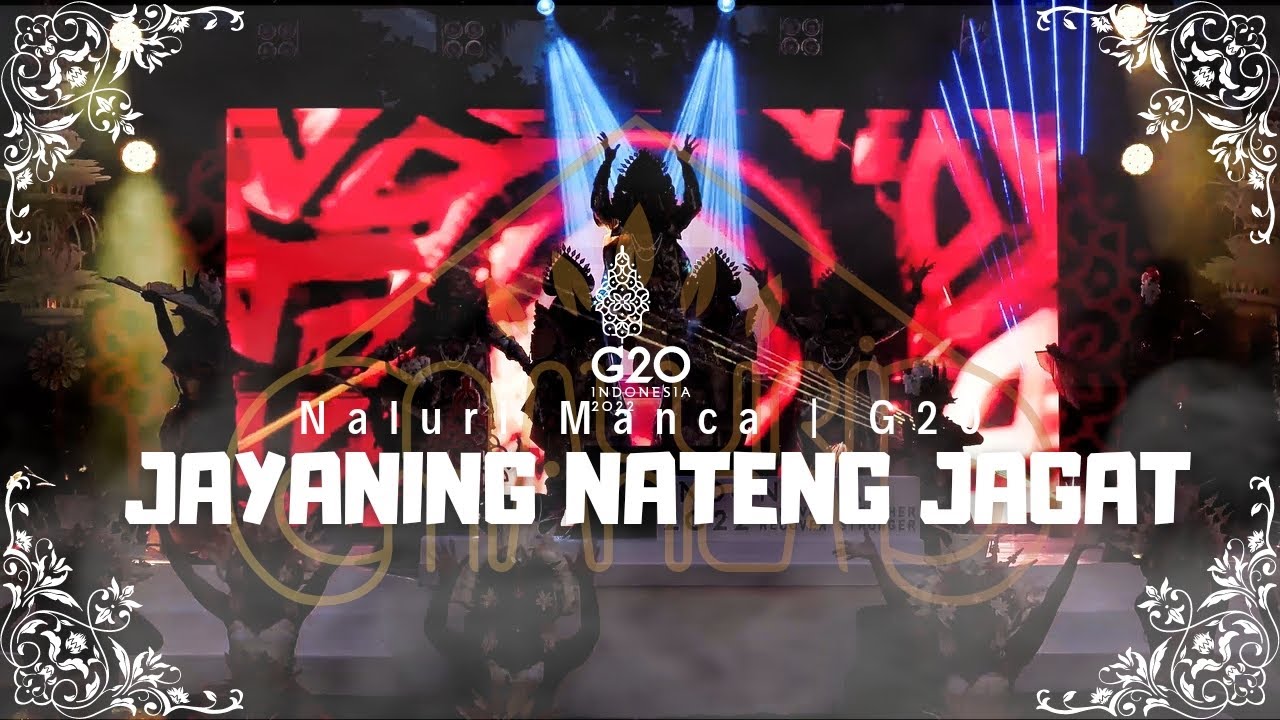 JAYANING NATENG JAGAT | G20 Naluri Manca Performance - YouTube
