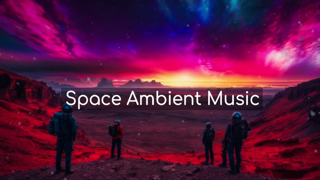 Let Space Ambient Music Transport You to a Universe of Tranquility ...