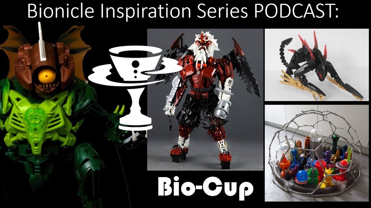 Bionicle Inspiration Series Podcast BIO CUP 2019 (Feat Mitch Henry ...