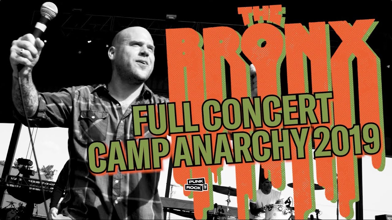 THE BRONX LIVE - FULL CONCERT AT CAMP ANARCHY, OHIO, 2019 - YouTube