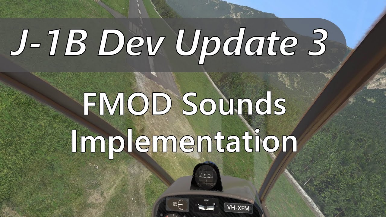 X-Plane 11 - My J-1B Dev Update 3 - FMOD Sounds - YouTube
