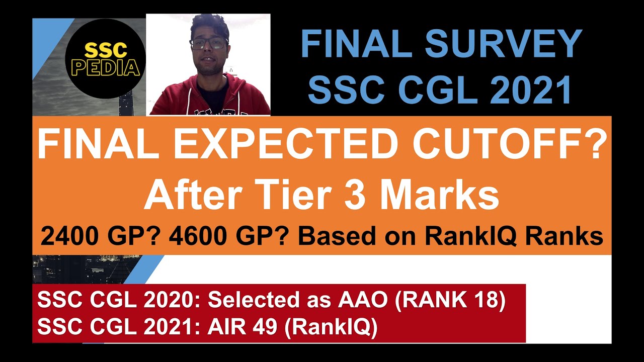 SSC CGL 2021 Final Expected Cutoff. Survey Form. RANKIQ rank based ...