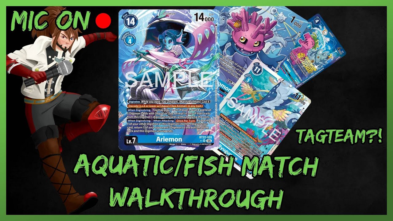 Aquatic (Fish) Match Breakdown - MIC ON & Co-Pilot [Digimon TCG BT22 ...