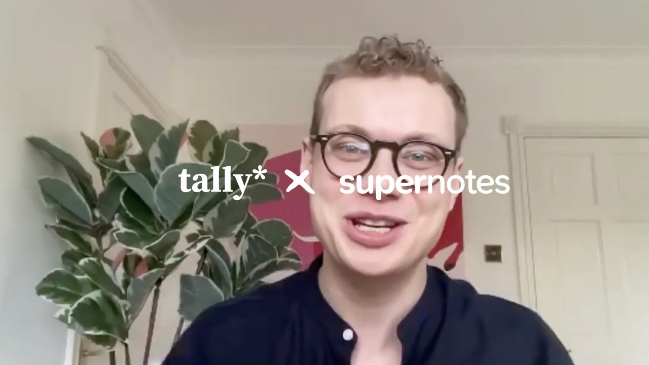 Startup Supernotes created a continuous feedback Loop with Tally. - YouTube