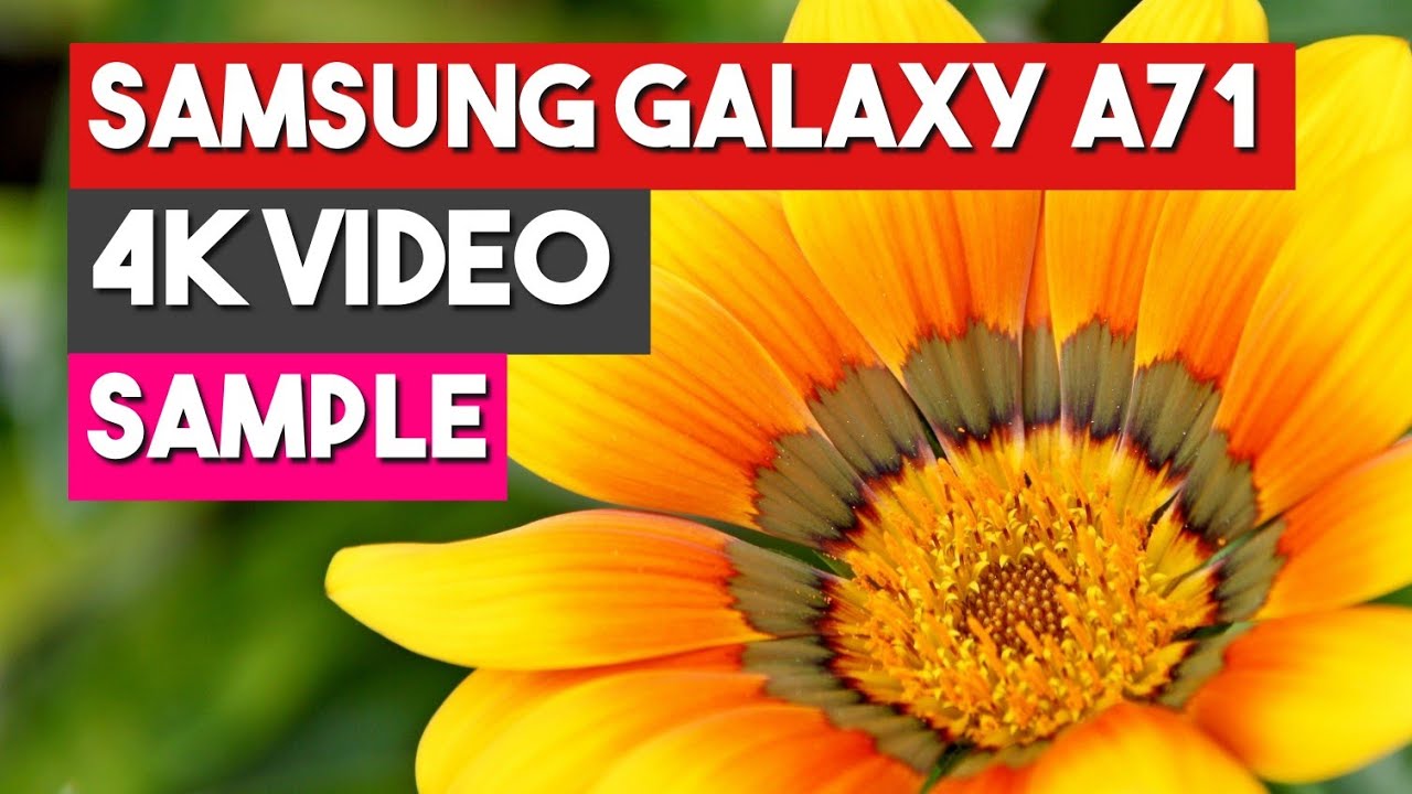 Samsung Galaxy A71 Amazing 4K Video Quality