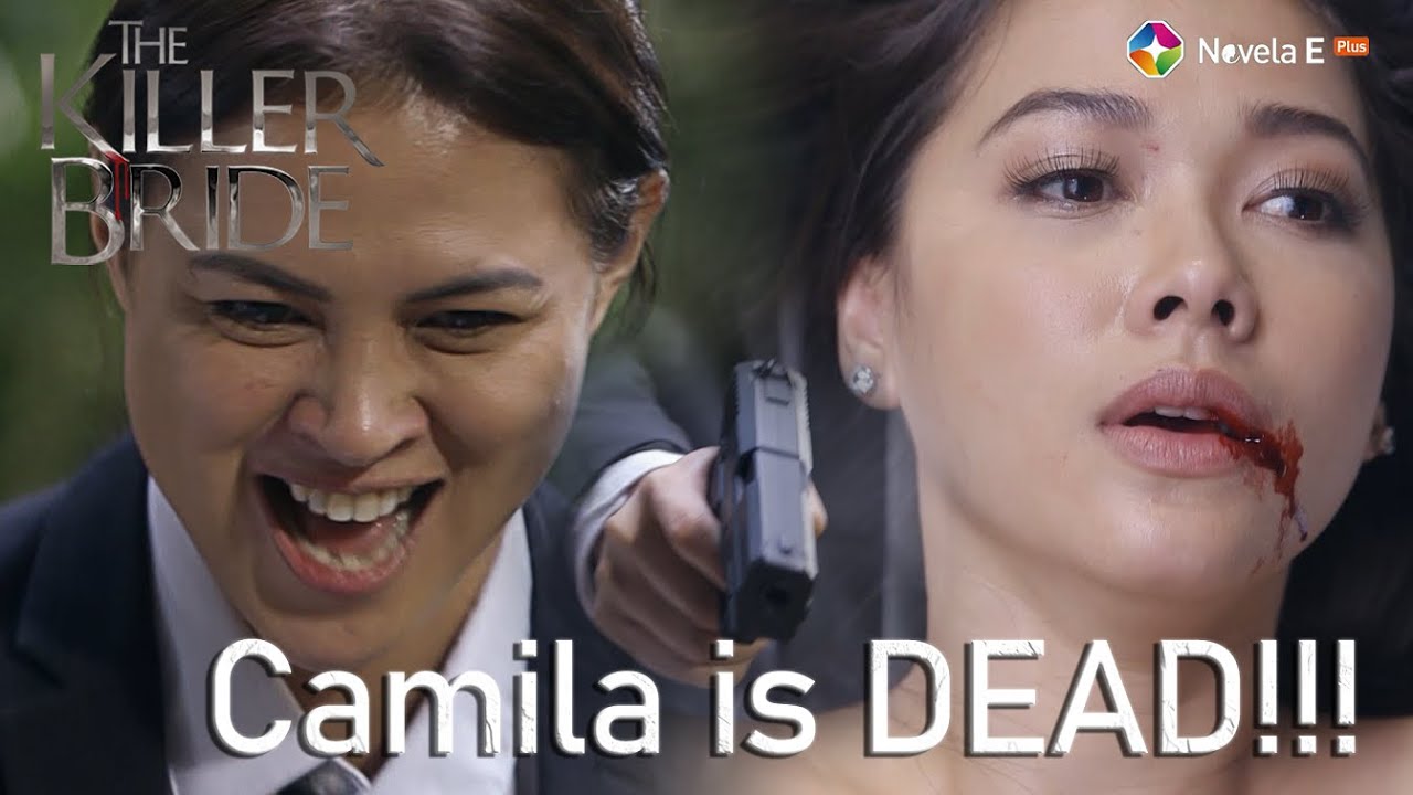 The Killer Bride Episode HD | 59 Alice, the bad, ends Camila's life ...