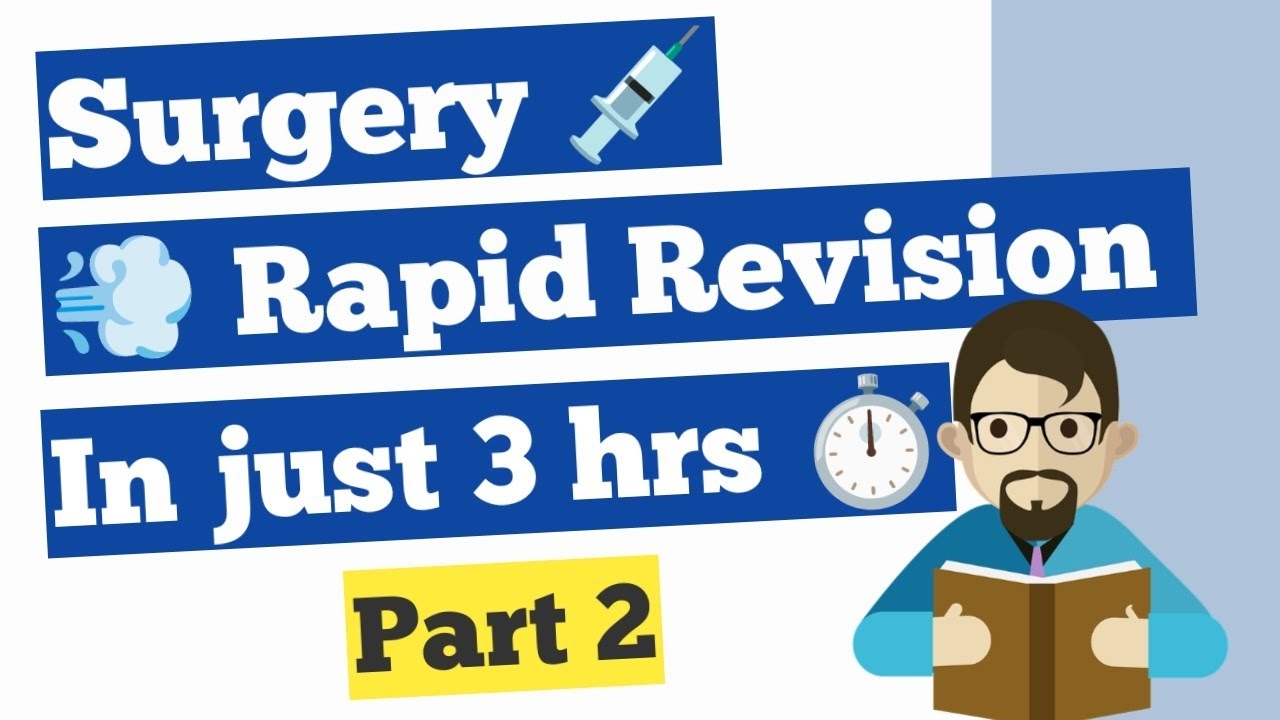Surgery Rapid Revision for NEETPG / INICET / FMGE / NExT | BTR surgery part -2 - YouTube