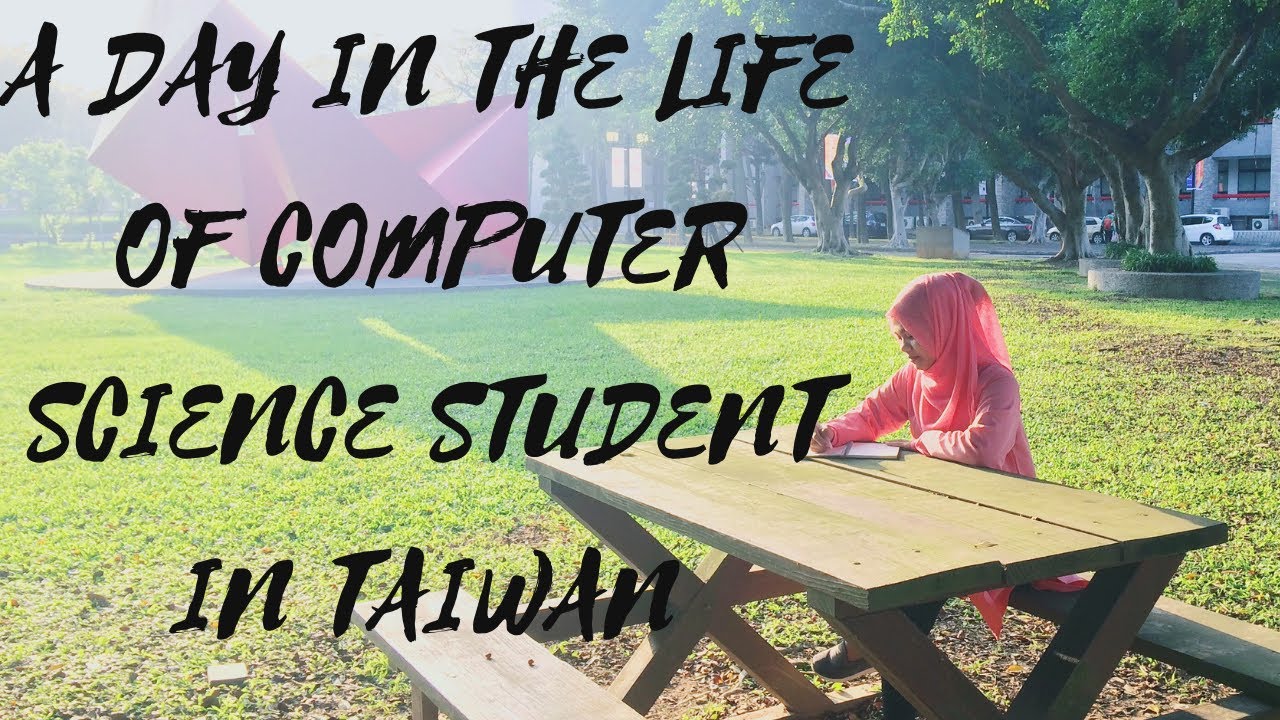A DAY IN THE LIFE OF COMPUTER SCIENCE STUDENT IN TAIWAN || RA'SVLOG #55 ...