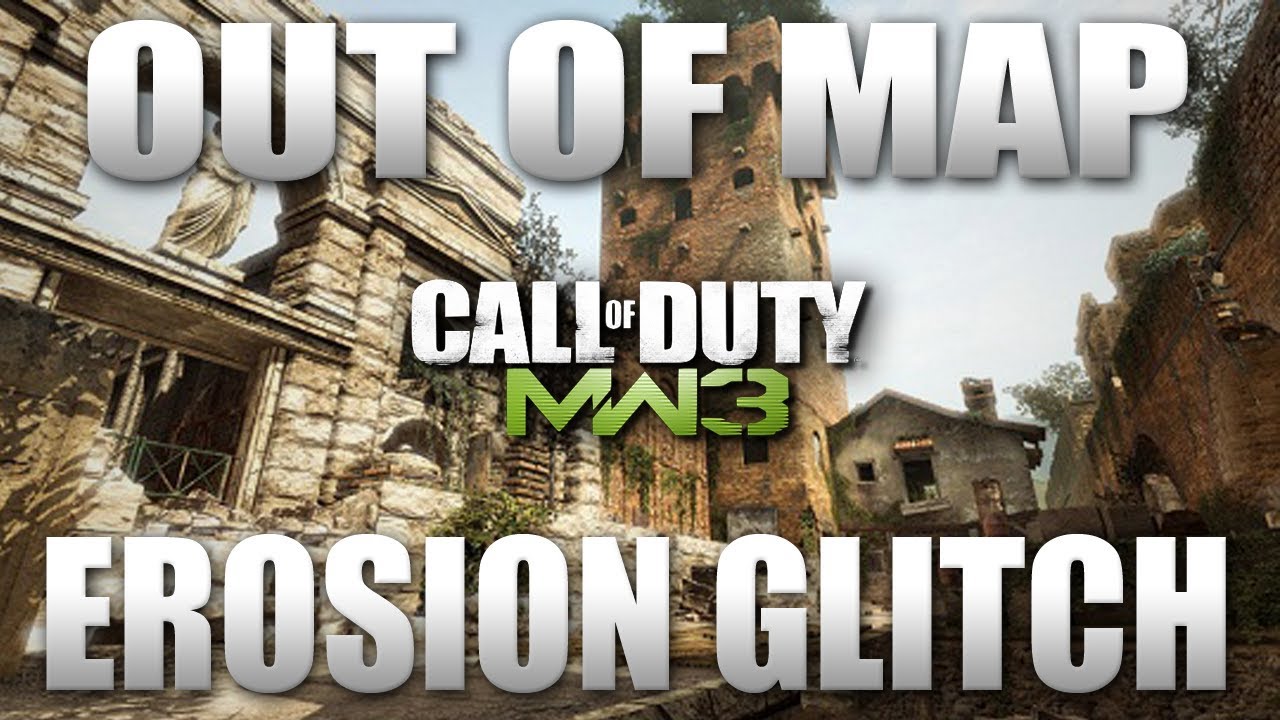 MW3 - Erosion out of Map Glitch!! - YouTube