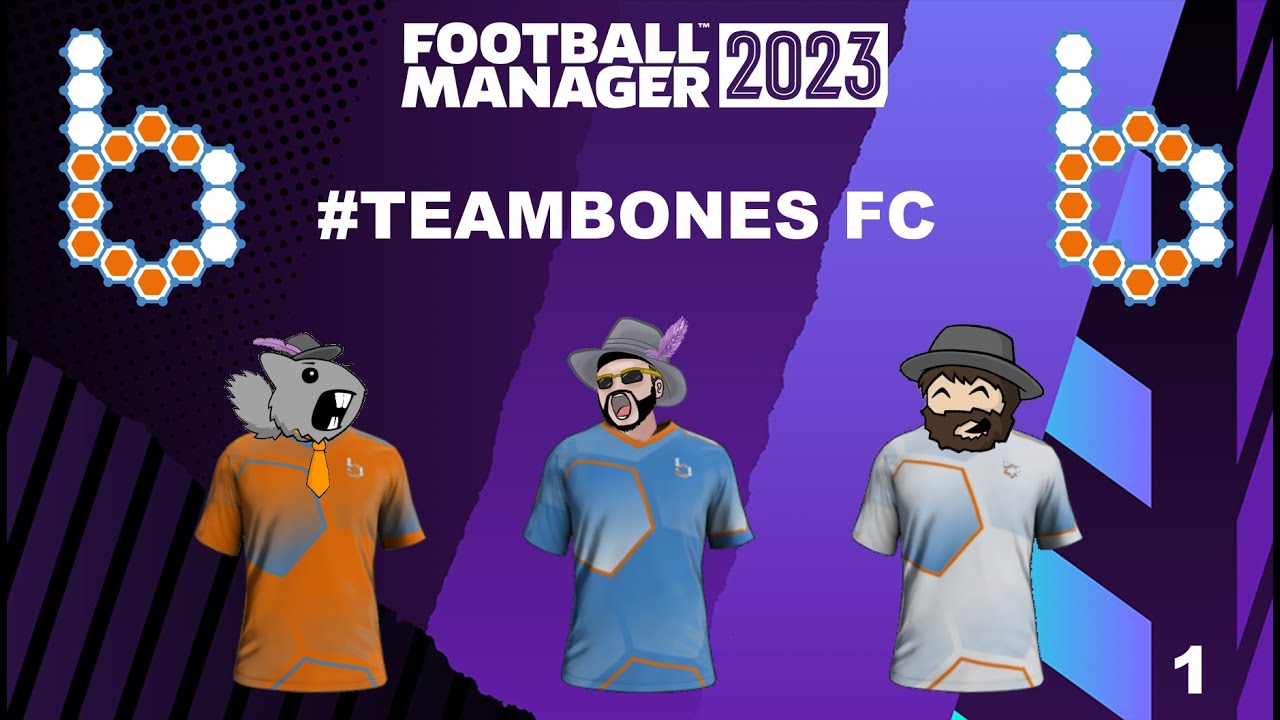 The formation of #TeamBones FC - FM2023 - YouTube