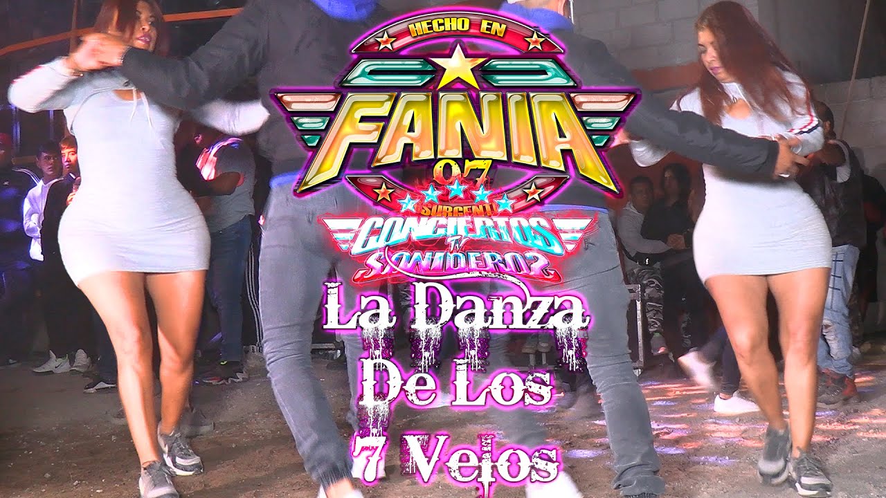 SONIDO FANIA 97 ESTRENO 2022 LA DANZA DE LOS 7 VELOS GRUPO LOS PIRATAS ...