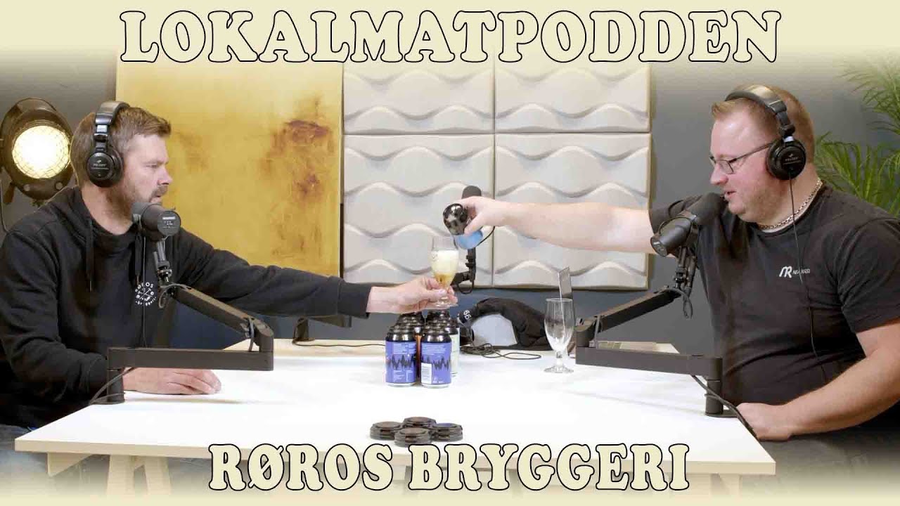 Lokalmatpodden - Røros Bryggeri (Ep09) - YouTube