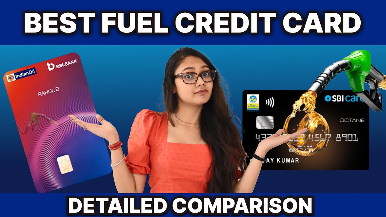 Best Fuel Credit Cards 2025 | Detailed Comparison - YouTube