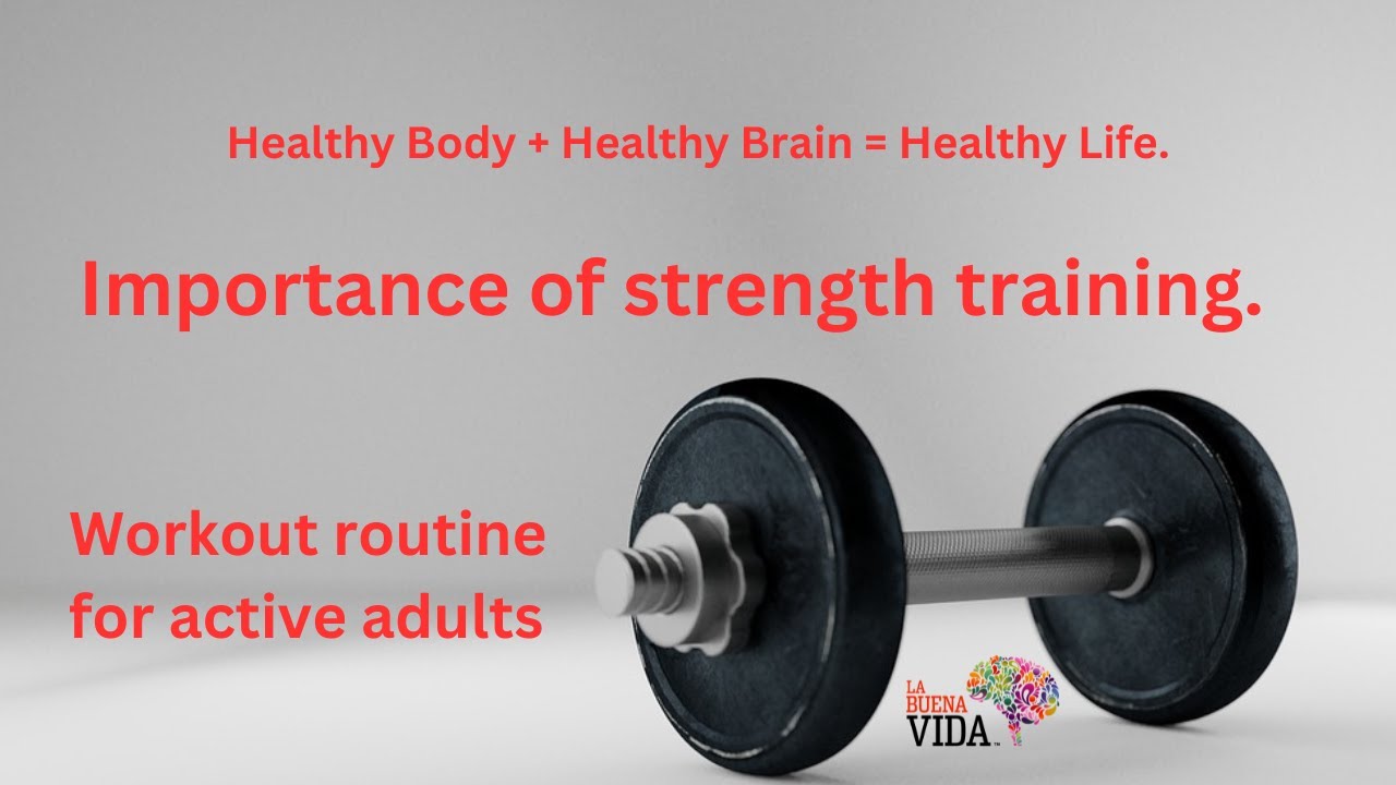 Importance of Strength Training for active older adults. - YouTube