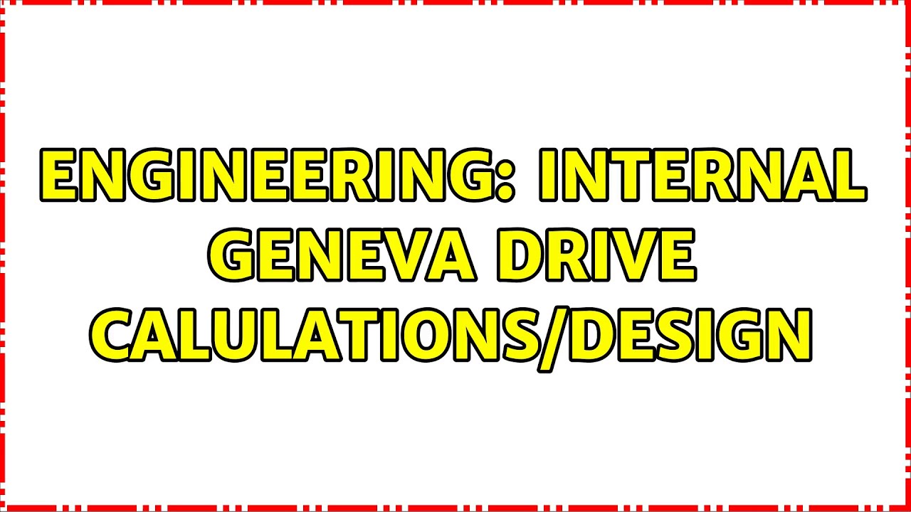 Engineering: Internal Geneva drive calulations/design - YouTube
