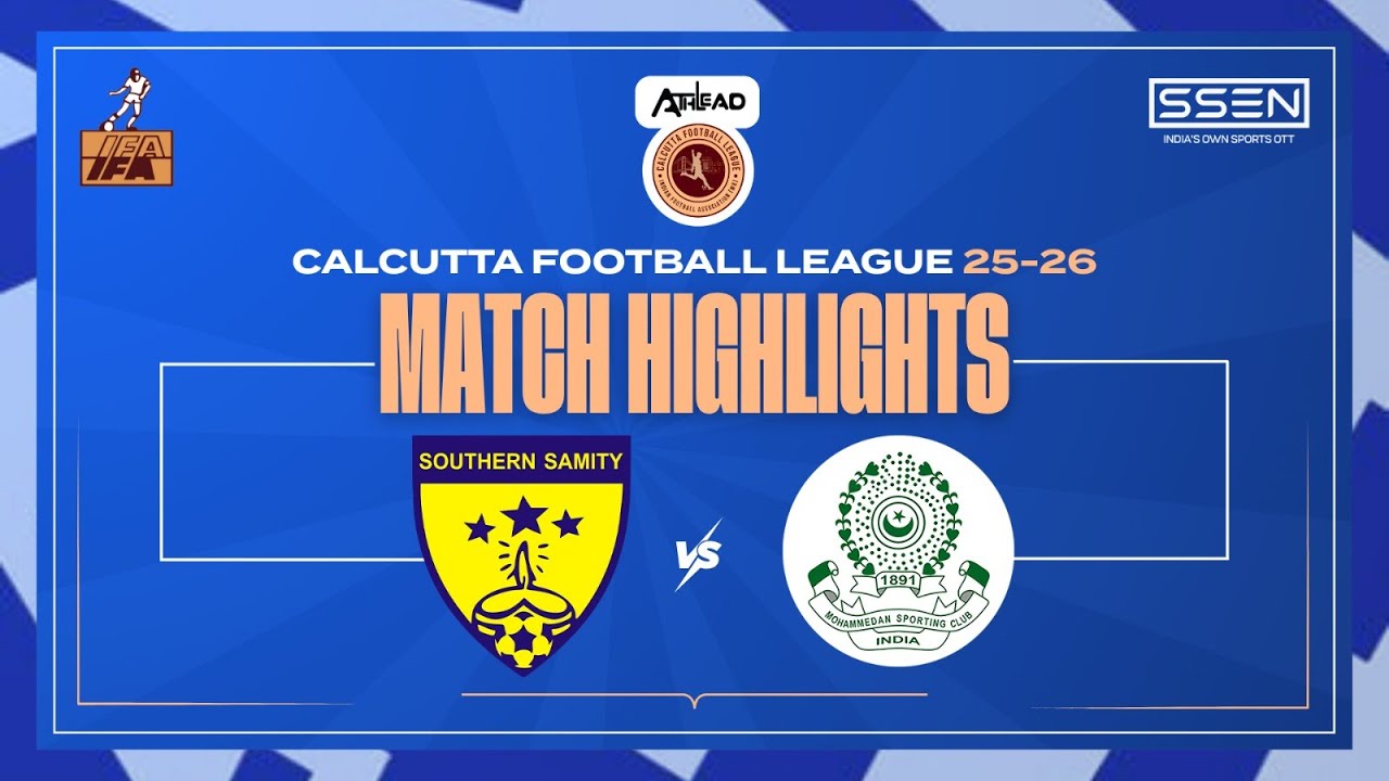Southern Samity 1-2 Mohammeden SC | CFL 2025 Highlights | Calcutta ...