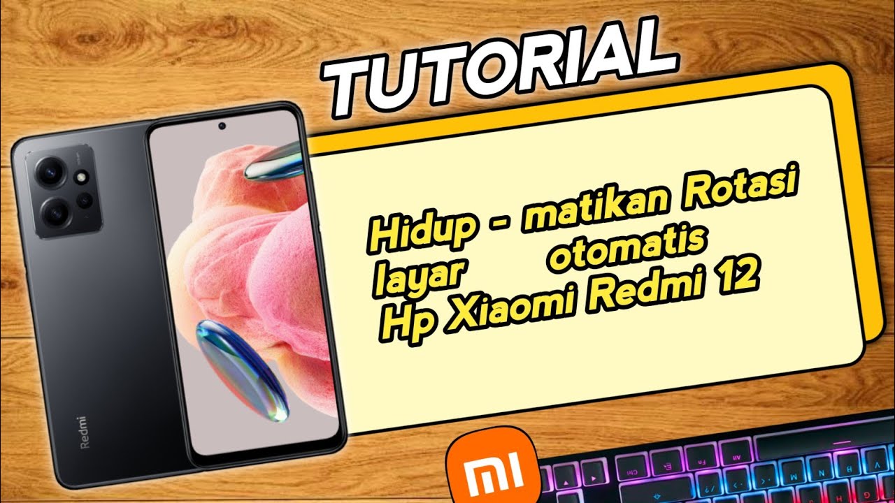 Cara Aktifkan - Nonaktifkan Rotasi layar otomatis Hp Xiaomi Redmi 12 ...
