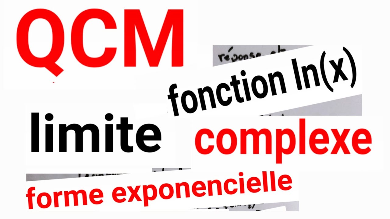 QCM l forme exponentielle d'un nombre complexe l dérivée d'une fonction ...